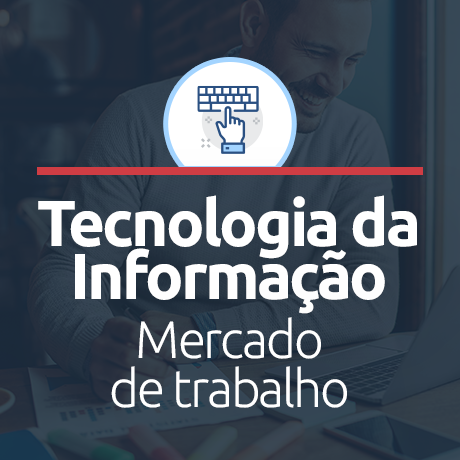 Mercado de trabalho para formados em TI| EAD Premium Unifacvest